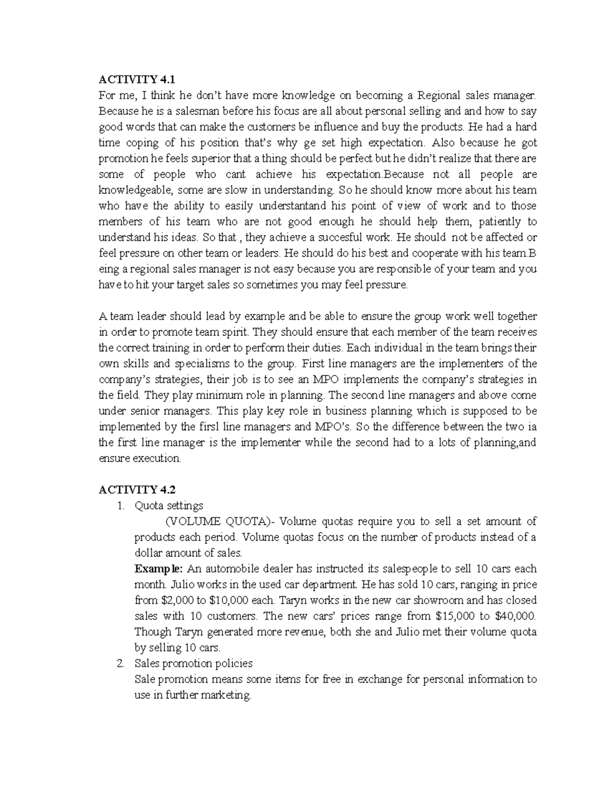 Activity 4( PROF) - n/a - ACTIVITY 4. For me, I think he don’t have ...