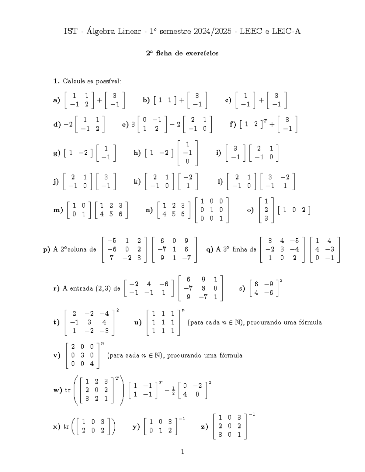 Exercícios de álgebra linear - IST - ¡lgebra Linear - 1o semestre 2024/2025 - LEEC e LEIC-A 2 a ...