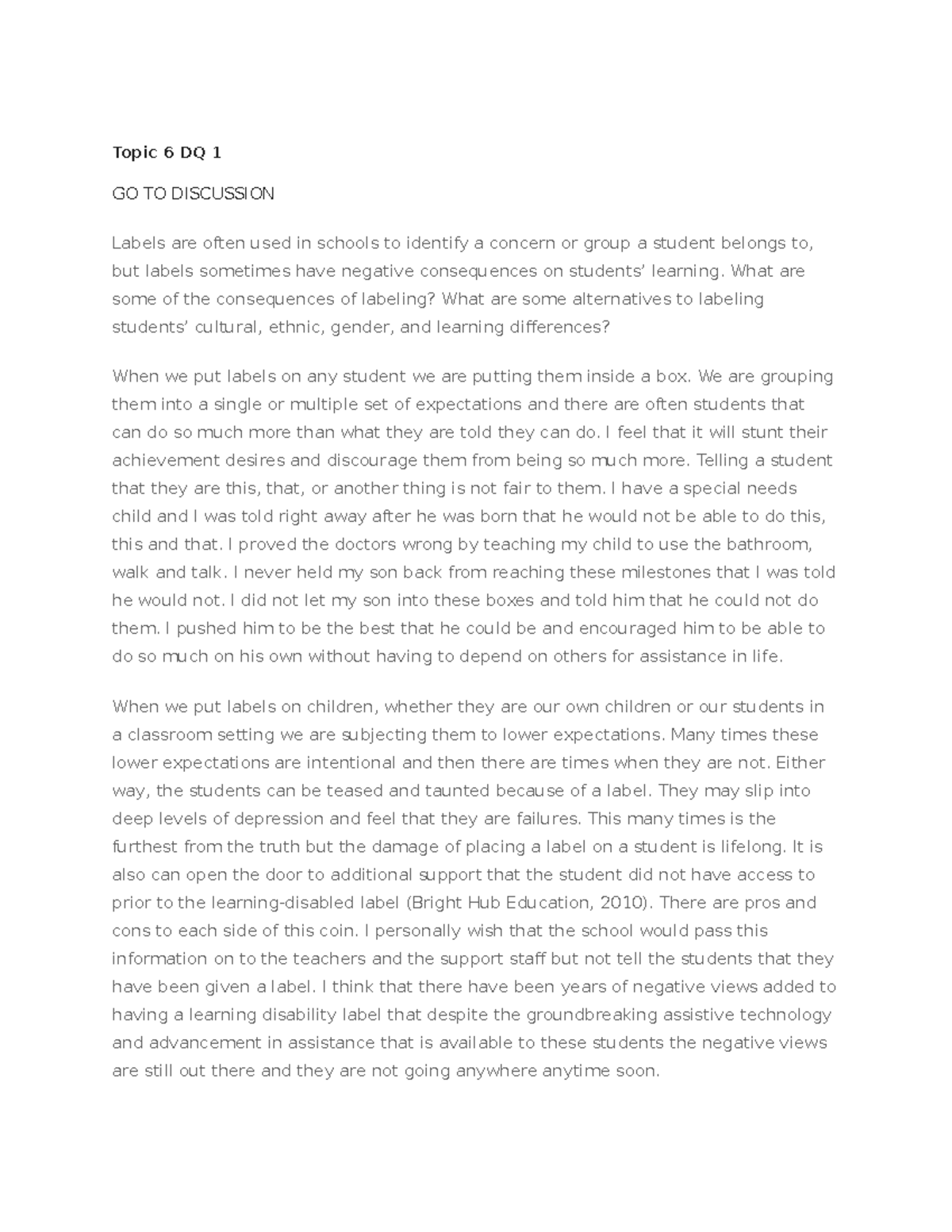 EDU 330 0500 Topic 6 DQ 1 and 2 SLB - Topic 6 DQ 1 GO TO DISCUSSION ...