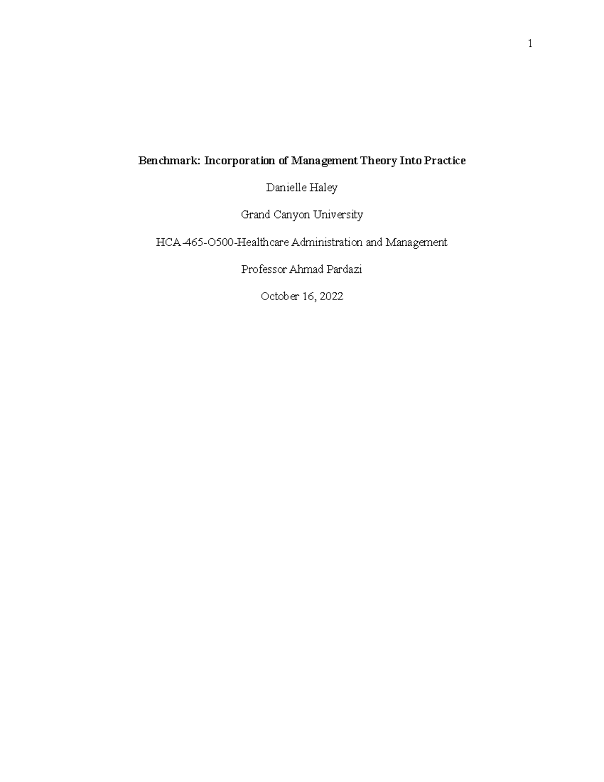 Benchmark - Incorporation of Management Theory Into Practice - Benchmark: Incorporation of - Studocu