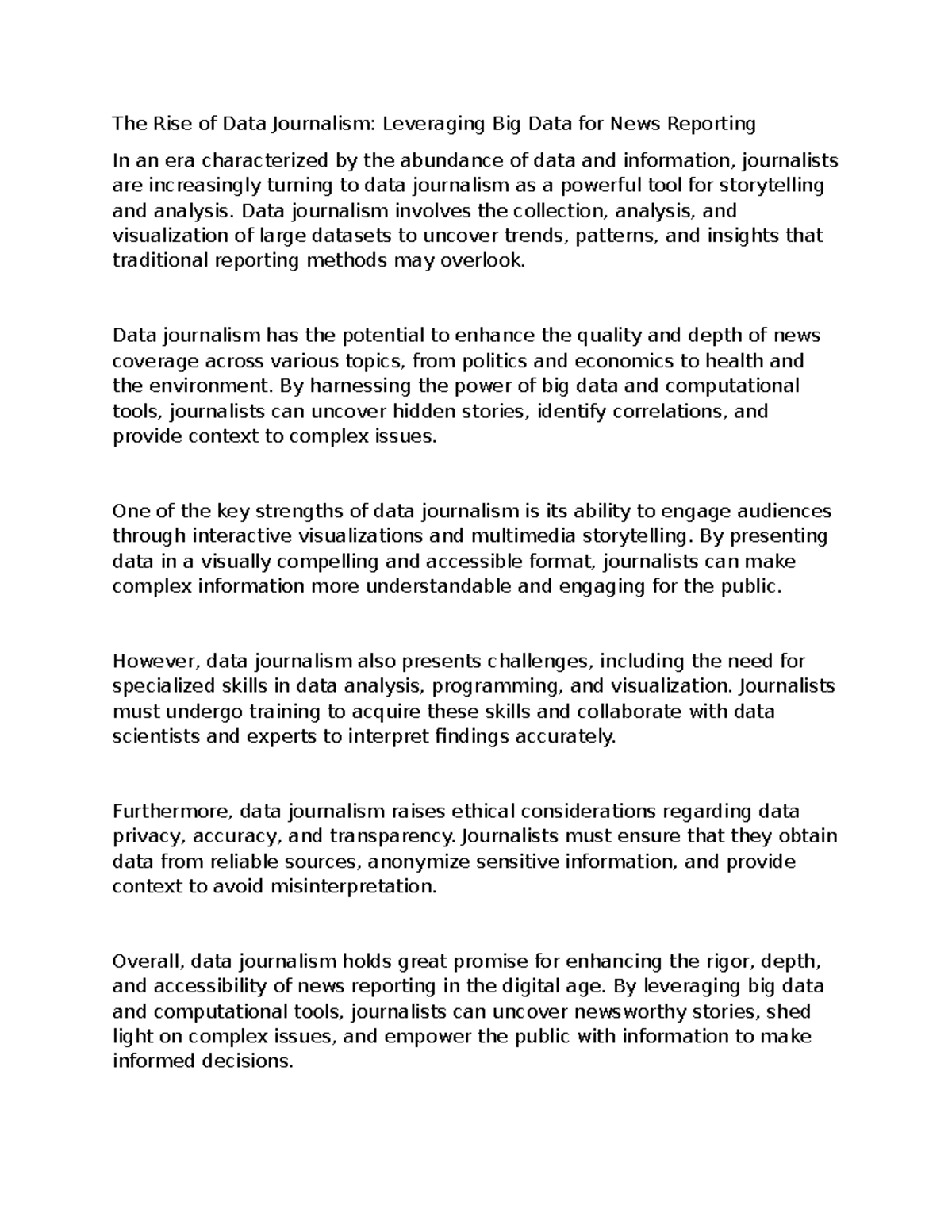 The Rise of Data Journalism - Data journalism involves the collection ...