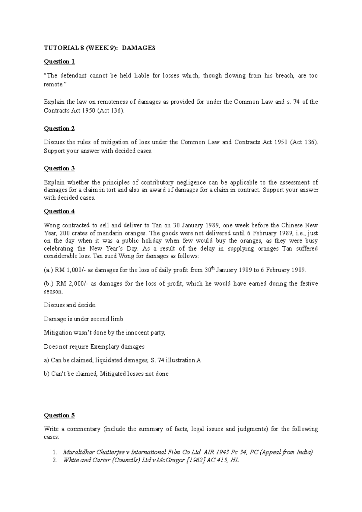 318534 Tutorial 7 (Week 8) - TUTORIAL 8 (WEEK 9): DAMAGES Question 1 ...