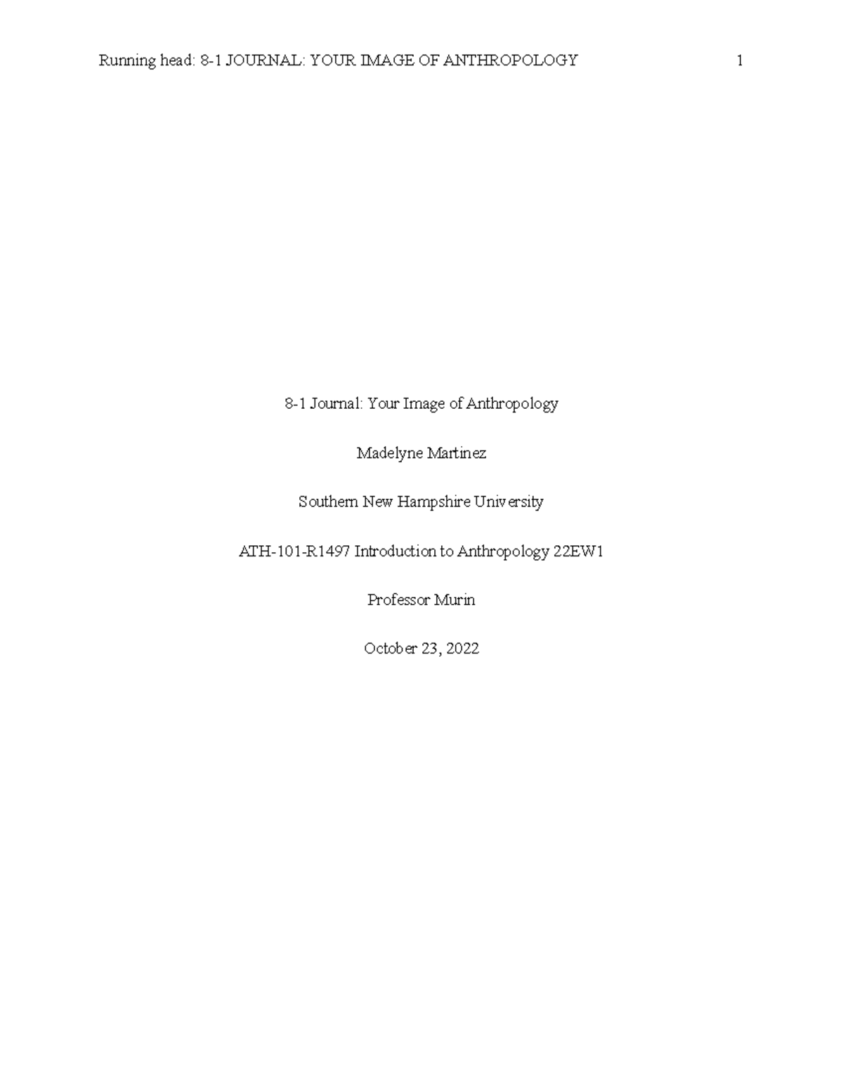 ATH 101- 8-1 Journal - Assignment - Running head: 8-1 JOURNAL: YOUR ...