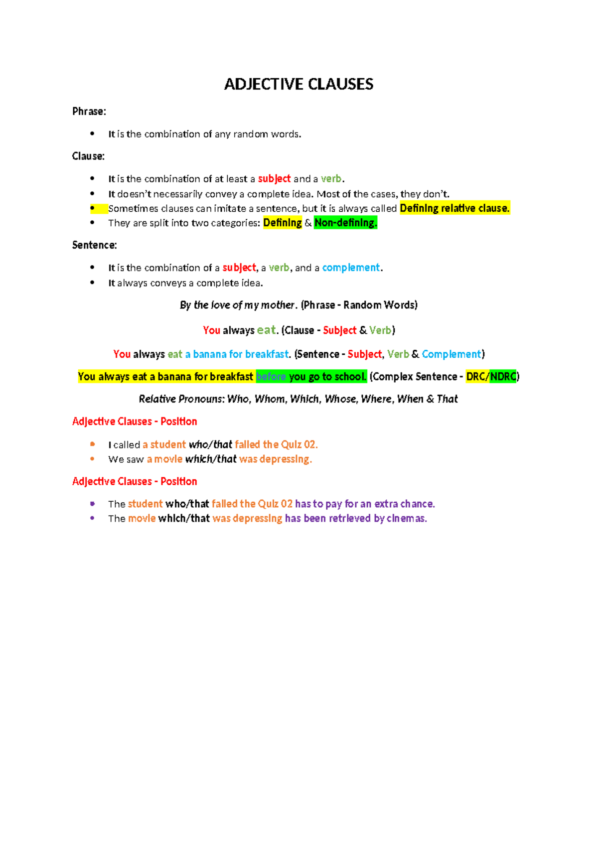 UNIT 14 - structure - ADJECTIVE CLAUSES Phrase: It is the combination ...