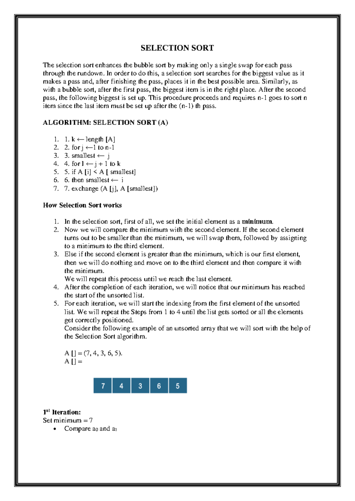 Content Beyond Syllabus - SELECTION SORT The selection sort enhances the bubble sort by making ...
