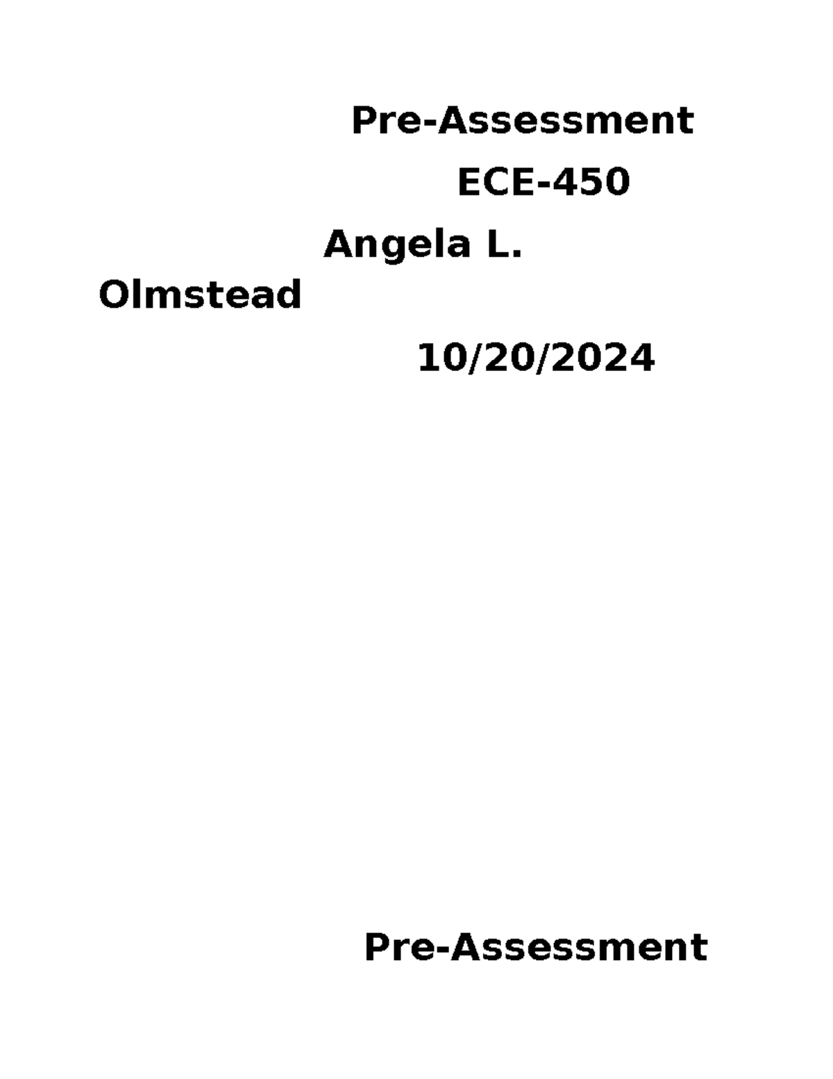 Pre-Assessments - They gave me an assignment and I did it! - Pre ...