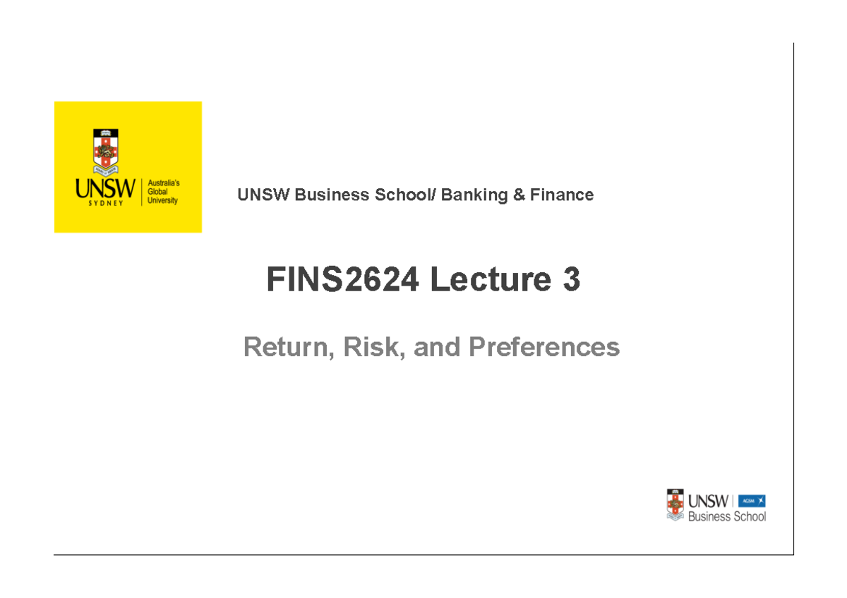 FINS2624 - Lec 3 - UNSW Business School/ Banking & Finance FINS2624 ...