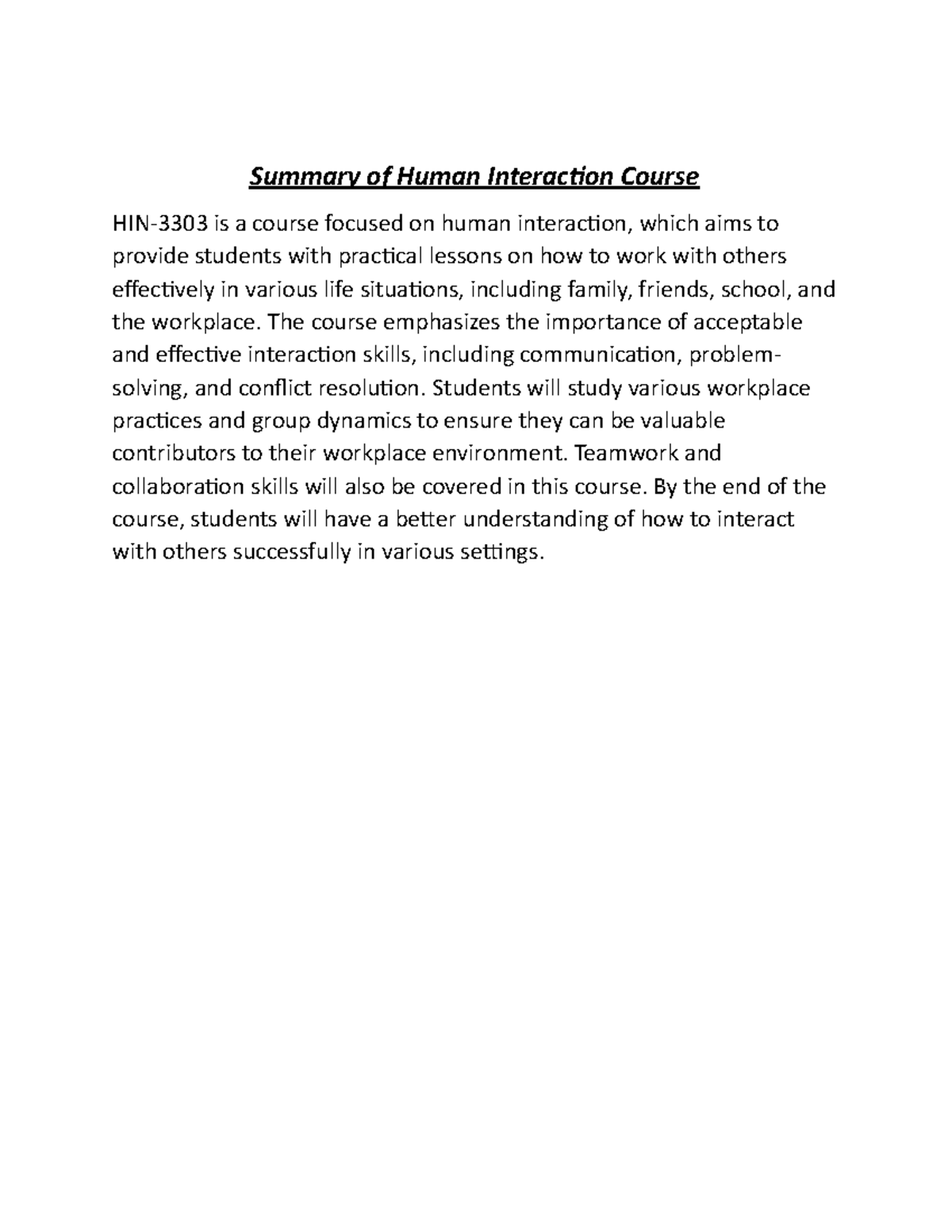 Human interaction - Students will study and exercise various workplace ...