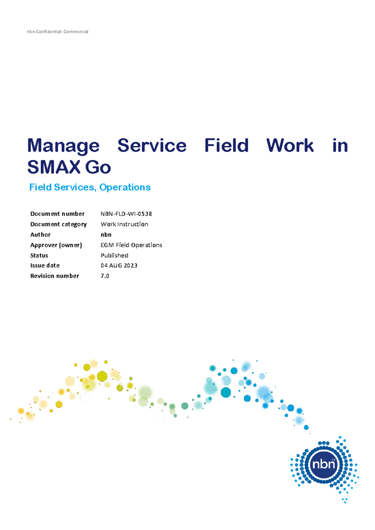 Smax instructions - NBN Service Drop Cables - Manage Service Field Work ...