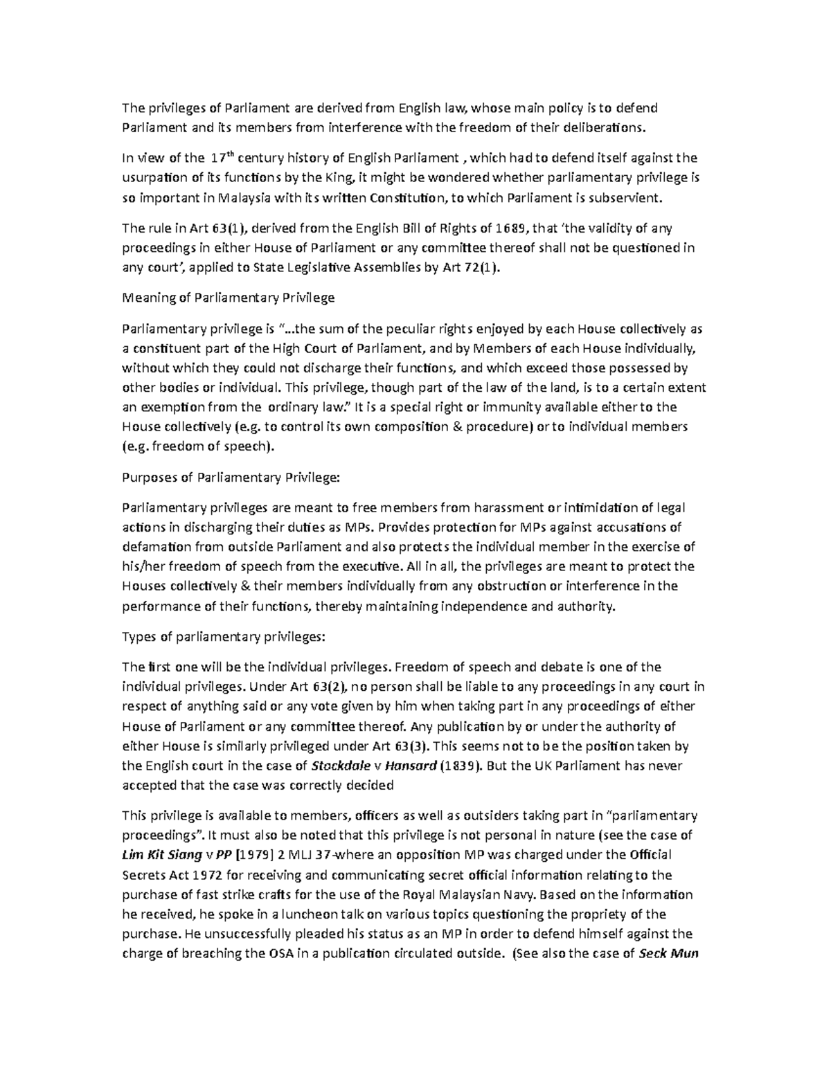 Parliamentary privilege - The privileges of Parliament are derived from ...