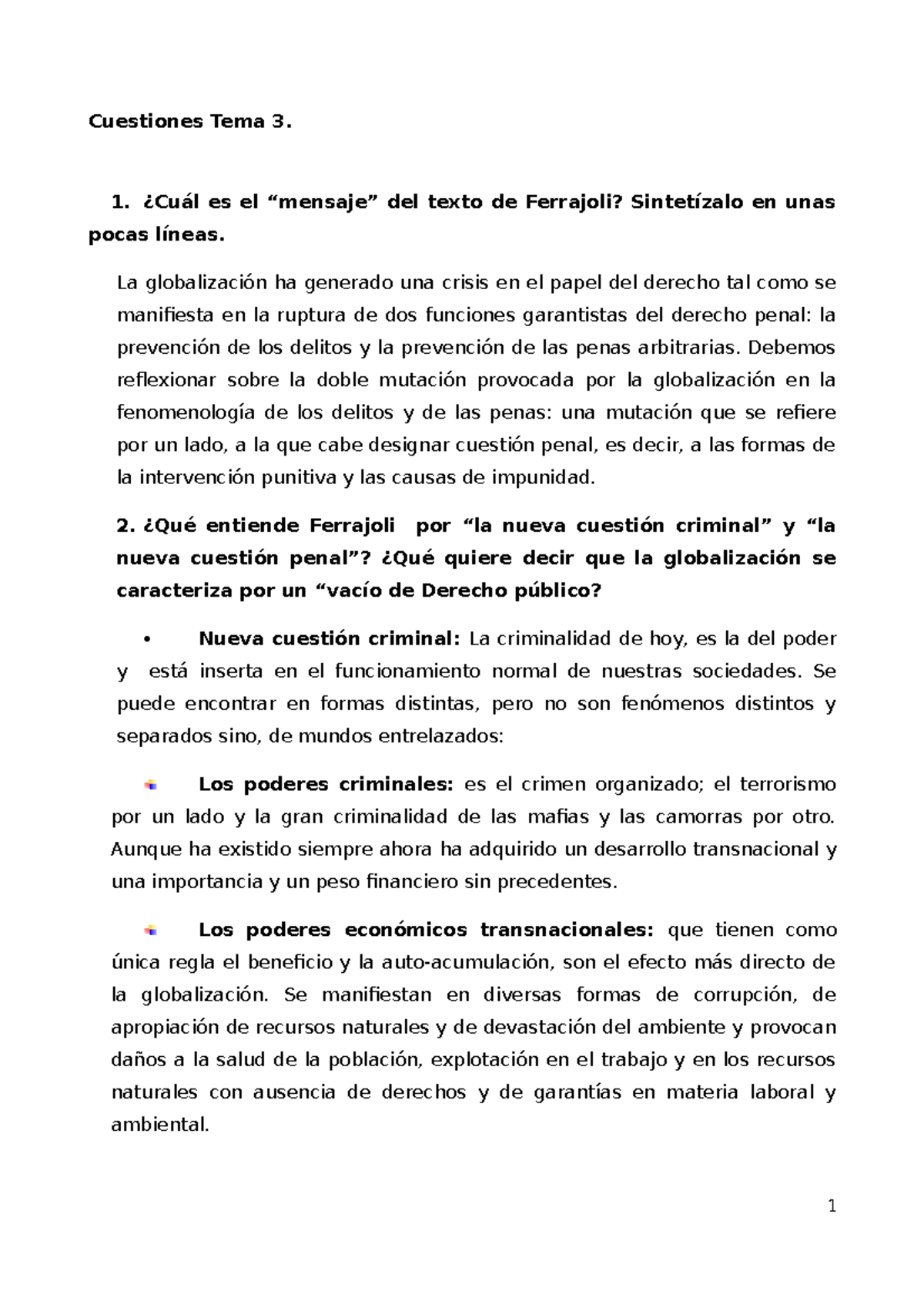 Cuestiones T3 SOCIOLOGÍA DEL DERECHO 2º CRIMINOLOGÍA - Cuestiones Tema 3. 1. ¿Cuál es el ...
