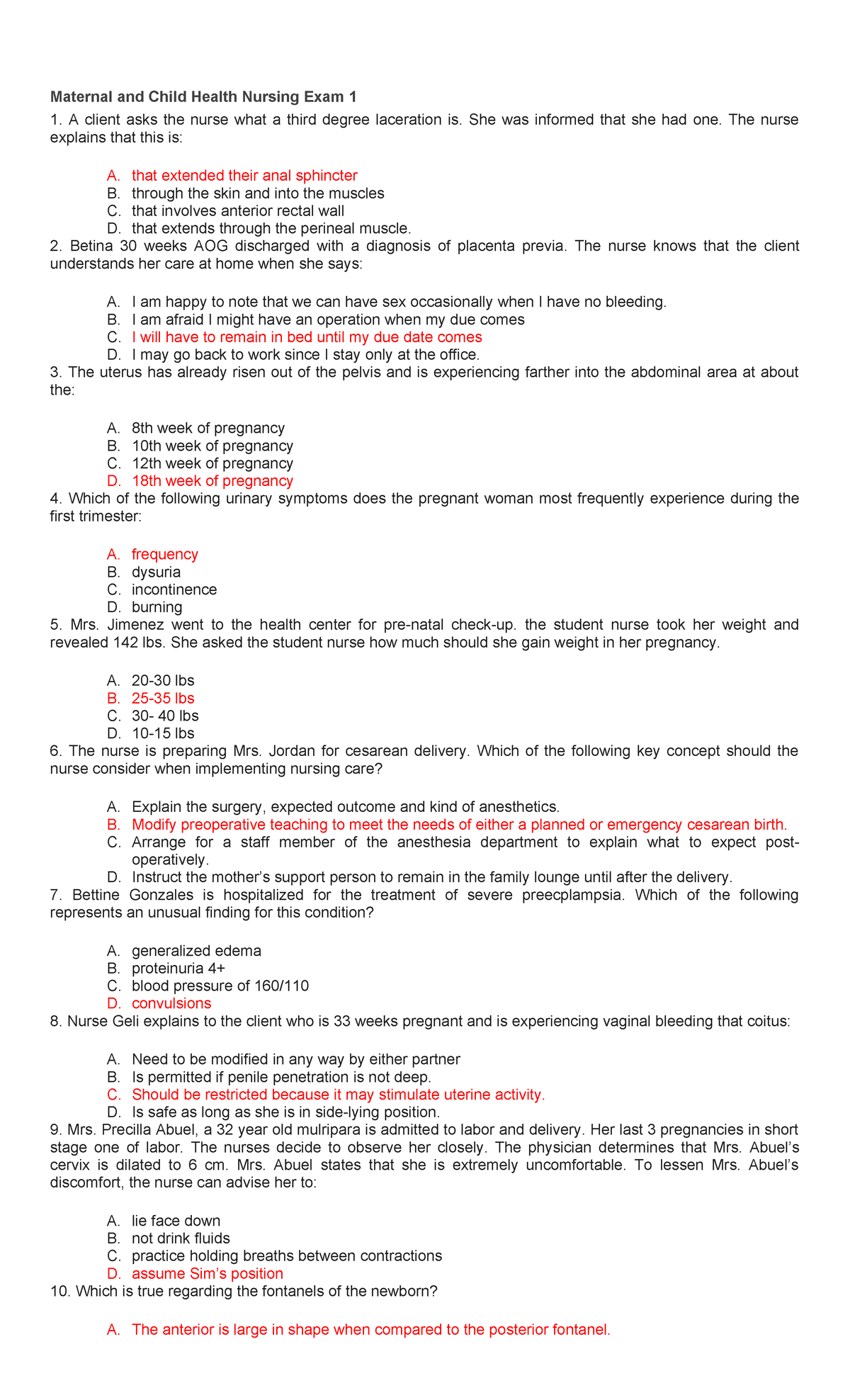 NP2-MCN - Maternal and Child Health Nursing Exam 1 A client asks the ...