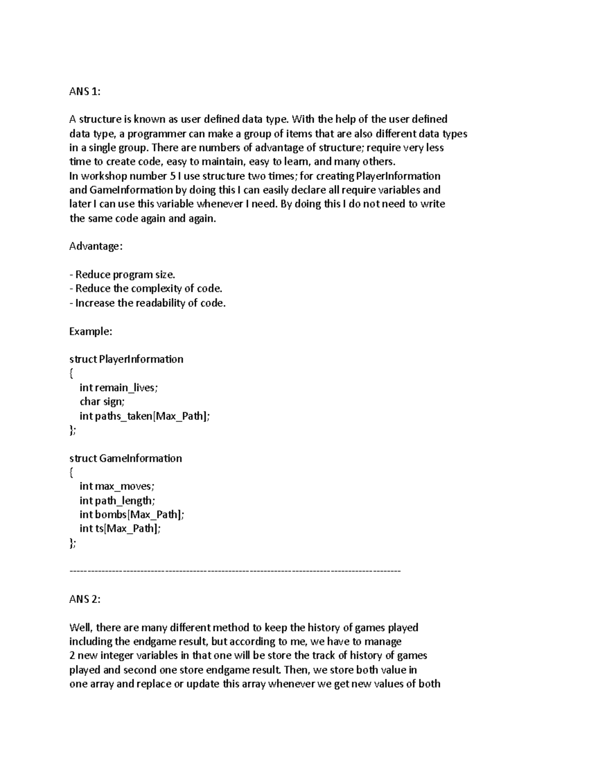 IPC 144 Reflection - ANS 1: A structure is known as user defined data ...