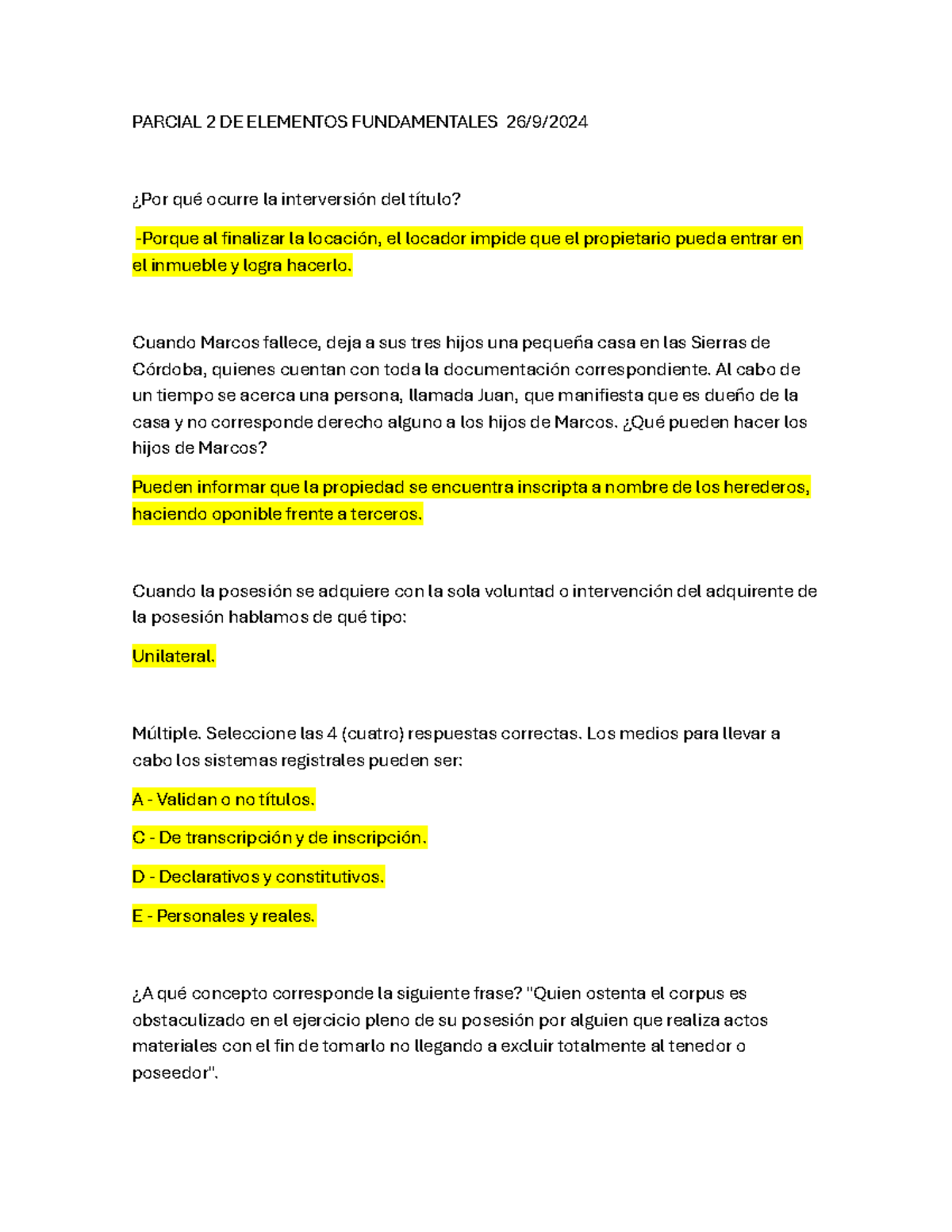 Parcial 2 DE Elementos Fundamentales 26 - PARCIAL 2 DE ELEMENTOS FUNDAMENTALES 26/9/202 4 ¿Por ...