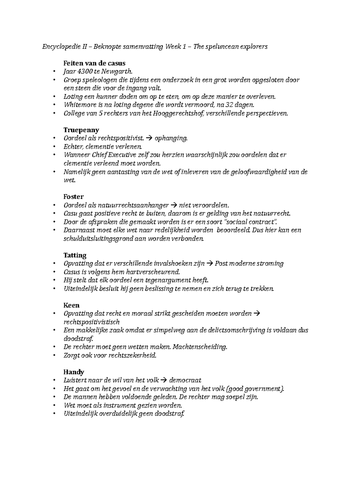 Samenvatting - hoorcollege - beknopte samenvatting week 1 - the speluncean explorers ...