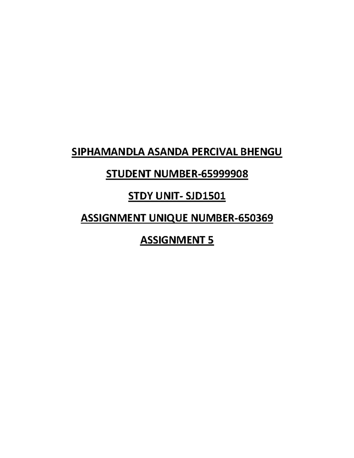 Assignment 5 - ESSAY AND RESEARCH FOR SJD1501 - SIPHAMANDLA ASANDA ...