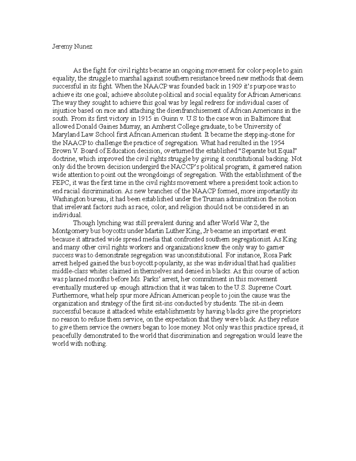 Civil Rights Paper - Jeremy Nunez As the fight for civil rights became ...