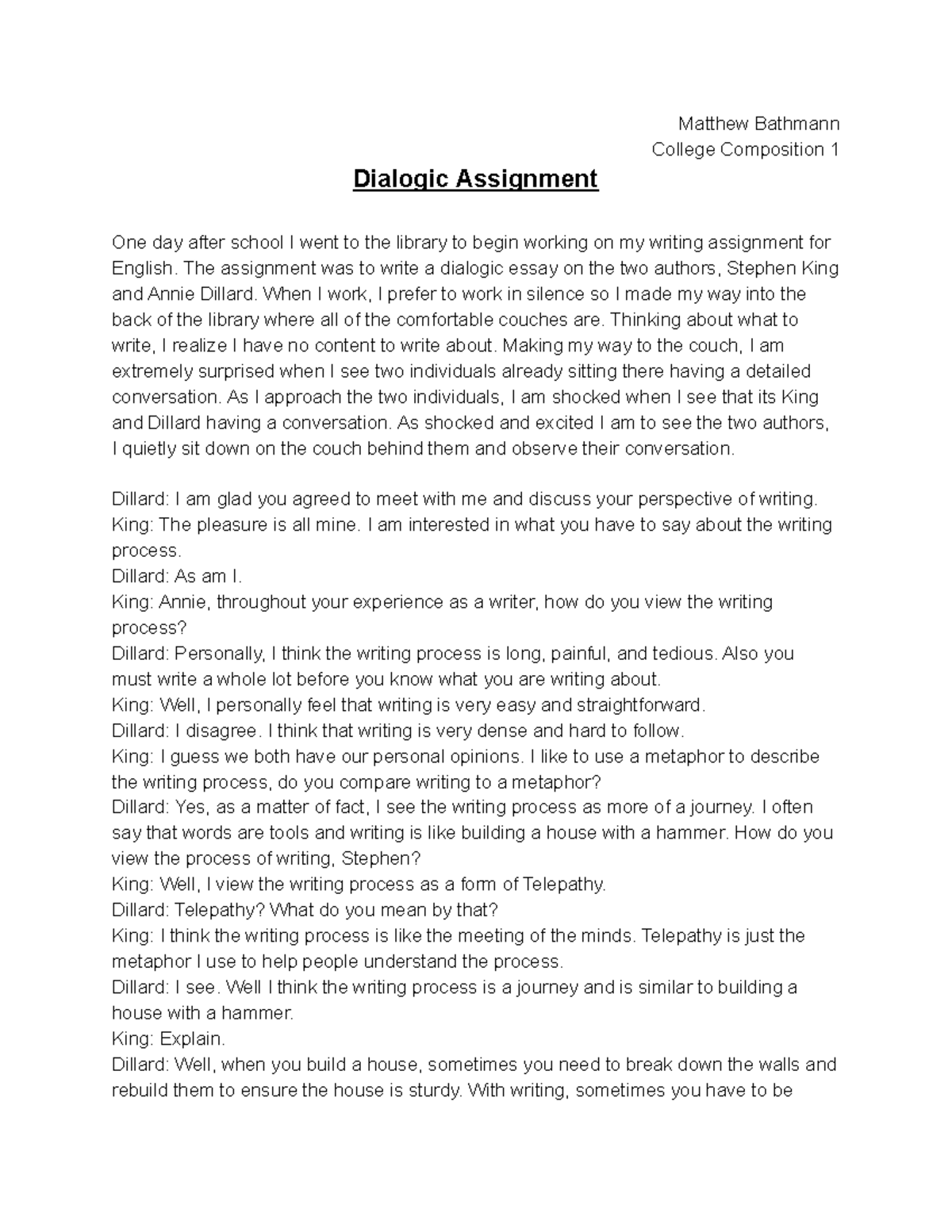 College Comp Dialogue Synthesis - Matthew Bathmann College Composition 1 Dialogic Assignment One ...