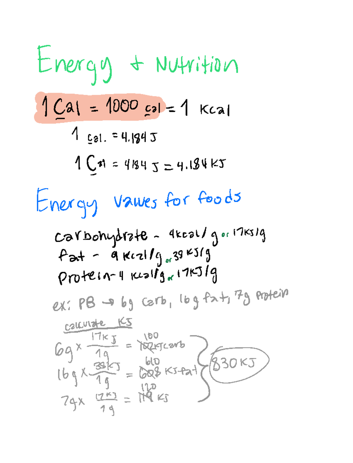 9.10.21 class notes - Energy Nutrition 1 Gal 1000 Eat 1 Kcal 1 Eat 4 J ...