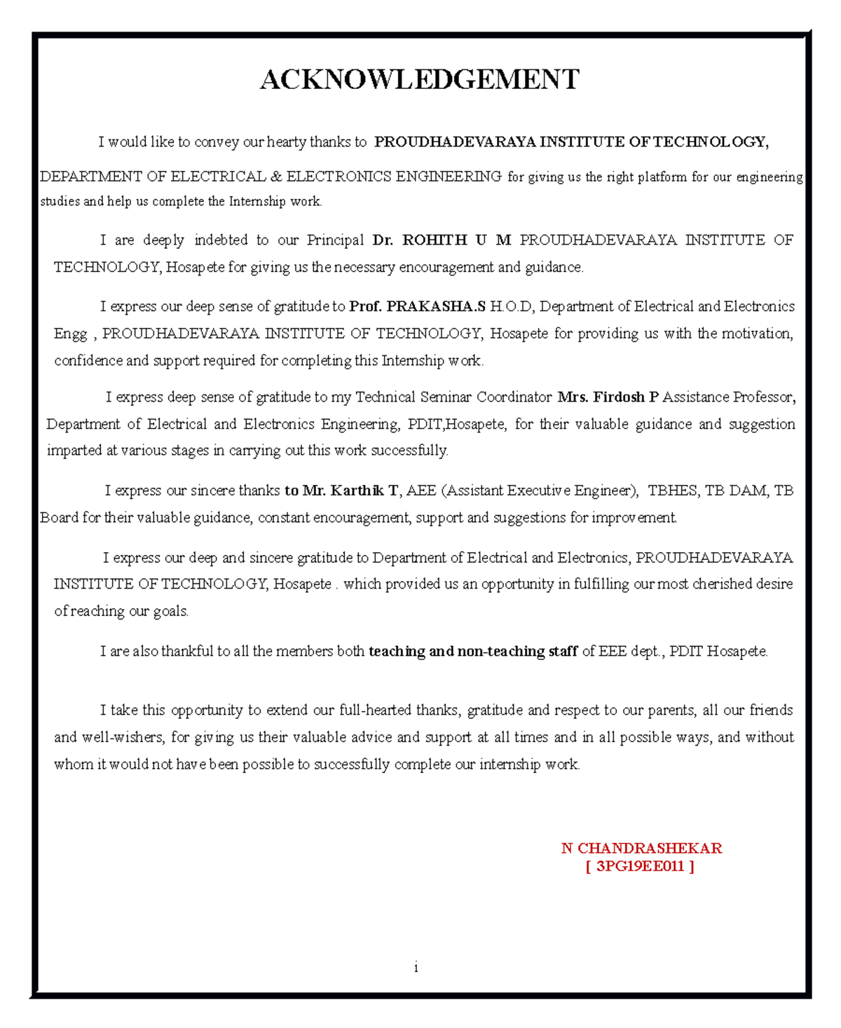 Internship Report - i ACKNOWLEDGEMENT I would like to convey our hearty thanks to ...