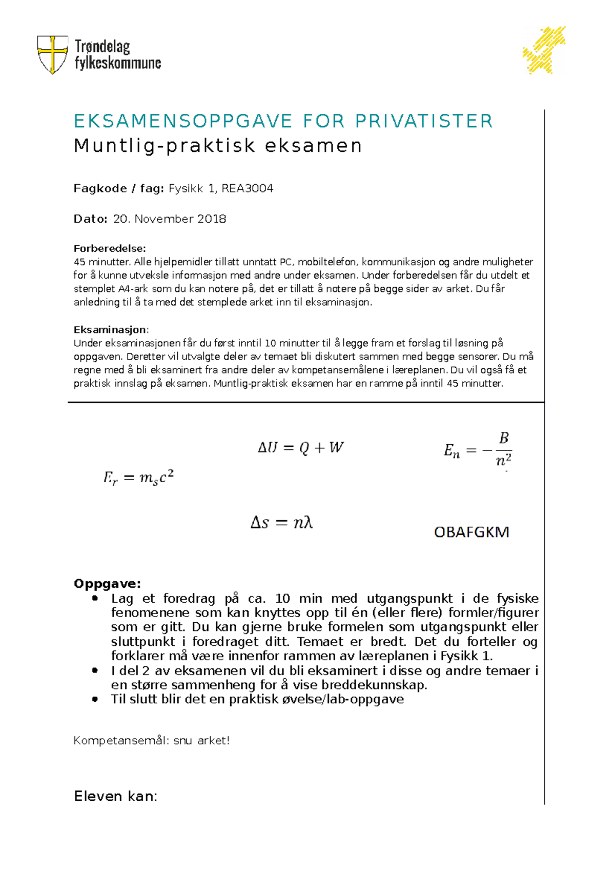 Formler knyttet opp til felere kompetansemål - E K S A M E N S O P P G AV E F O R P R I VAT I S ...