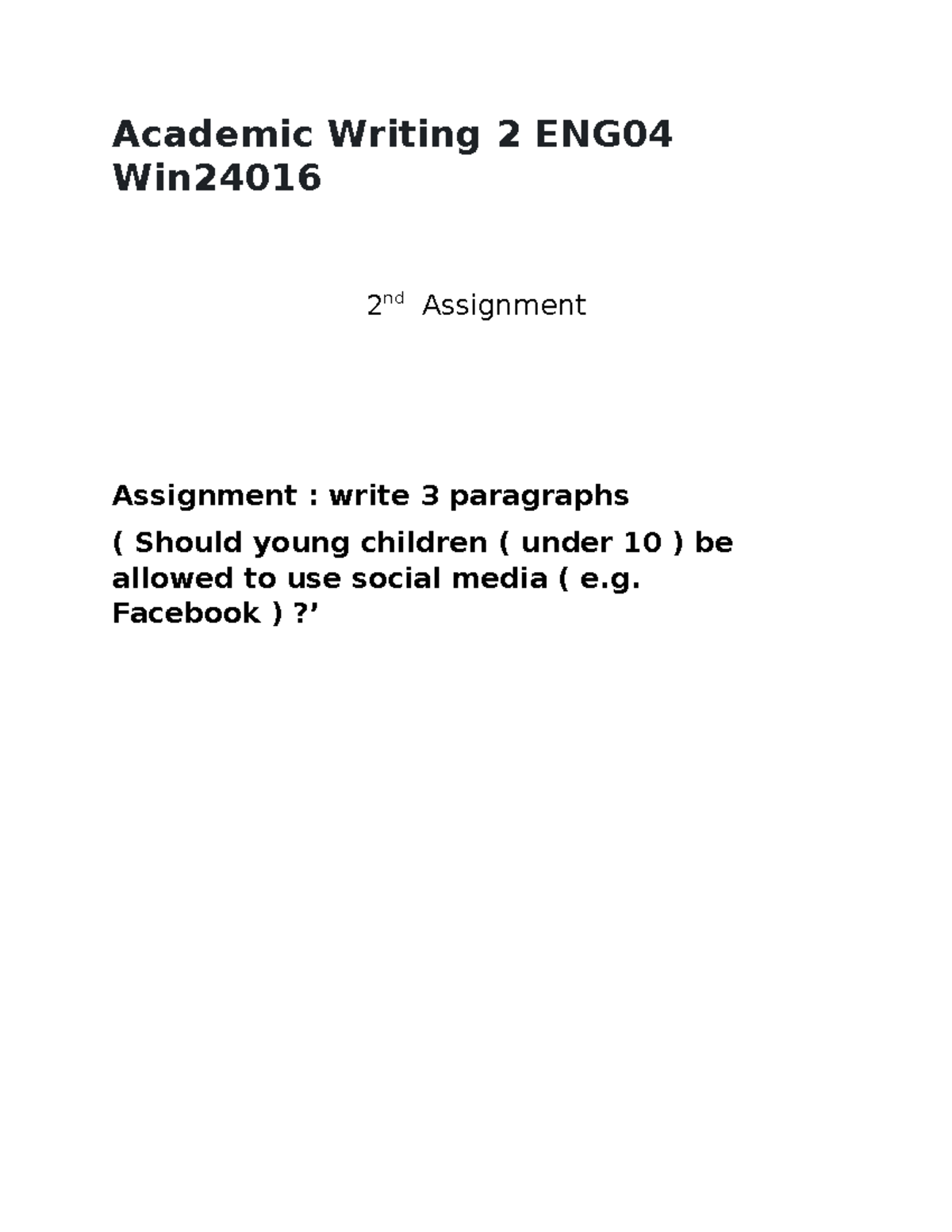 Assigment 2 - Academic Writing 2 - Academic Writing 2 ENG Win 2 nd ...
