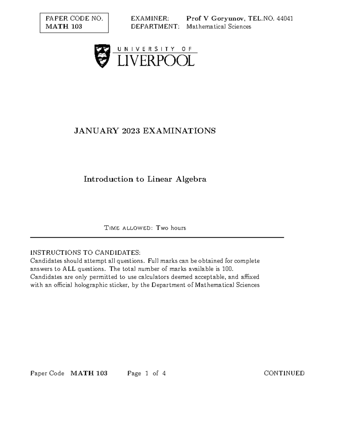 Math103-Jan2023-exam - PAPER CODE NO. MATH 103 EXAMINER: Prof V ...