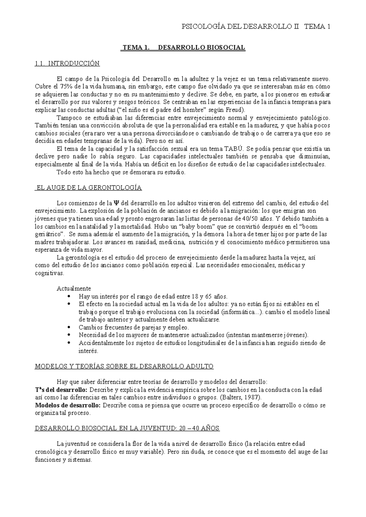 Tema 1 Desarrollo biosocial edad adulta - PSICOLOGÍA DEL DESARROLLO II TEMA 1 TEMA 1. DESARROLLO ...