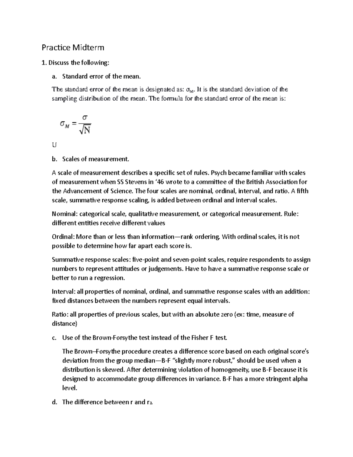 Practice Midterm - Discuss the following: a. Standard error of the mean ...