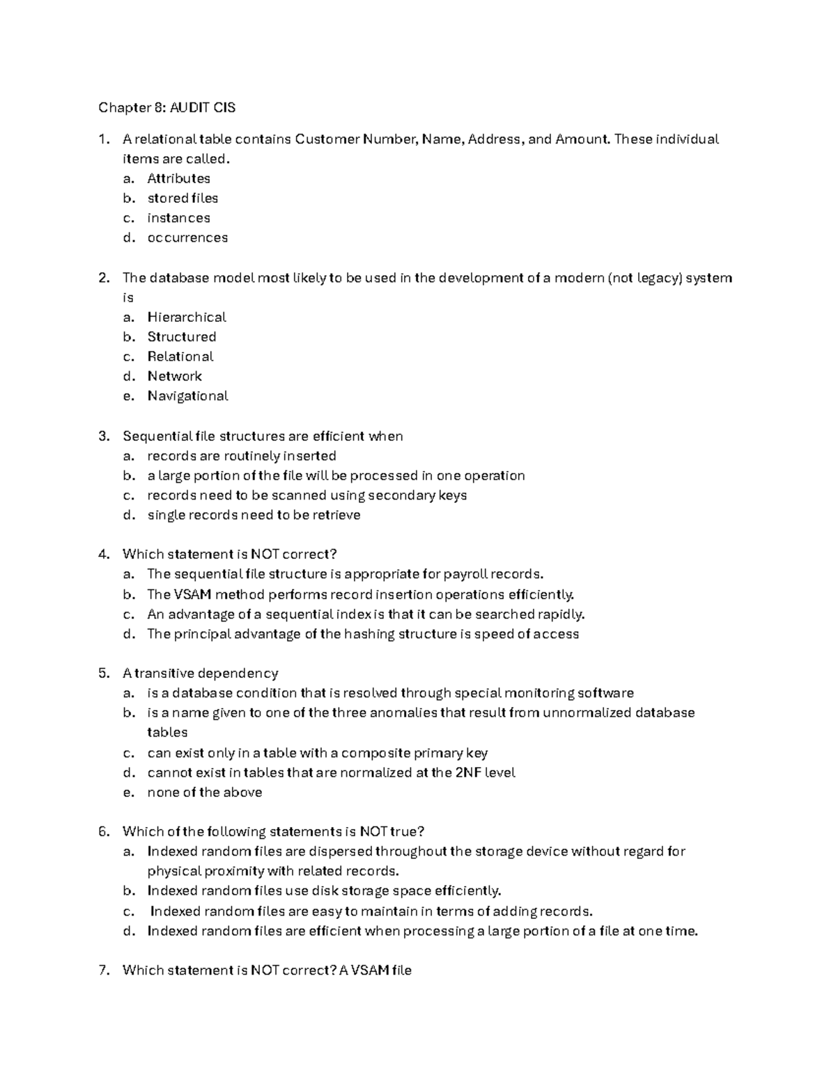 Audit CIS - Chapter 8: AUDIT CIS A relational table contains Customer Number, Name, Address, and ...
