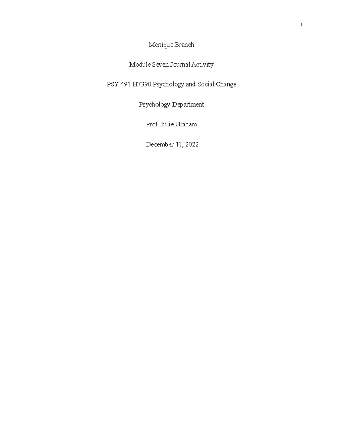 PSY491 Module Seven Journal Activity - 1 Monique Branch Module Seven ...