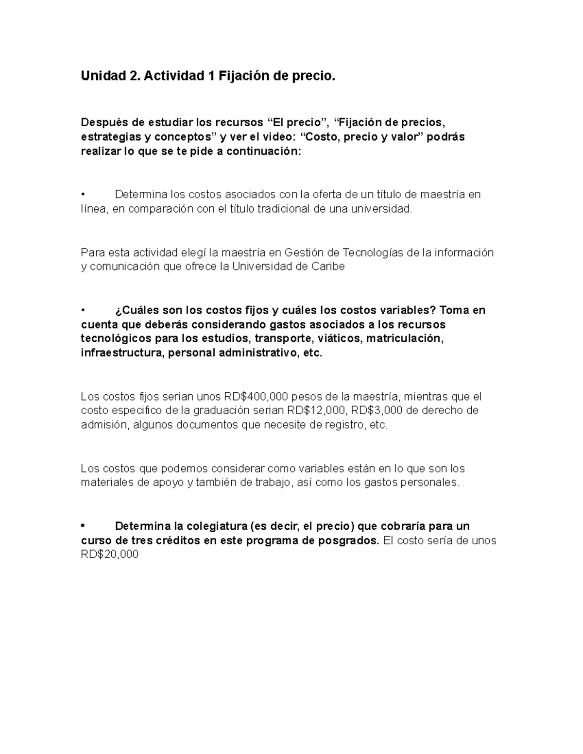 Unidad 2. Actividad 1 Fijación de precio - Unidad 2. Actividad 1 Fijación de precio. Después de ...