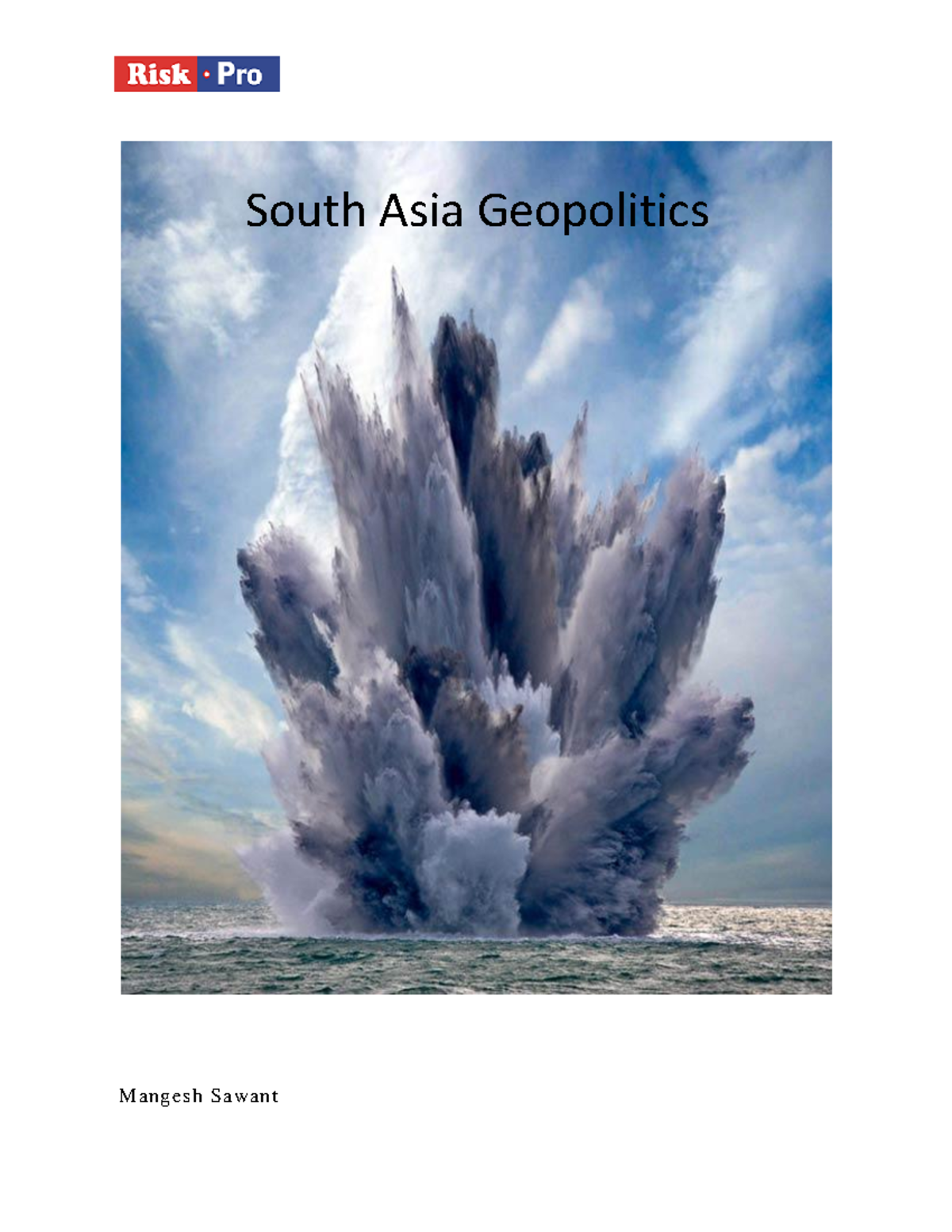 South Asia Geopolitics May2014 - Ma ng es h Sa wan t South Asia ...
