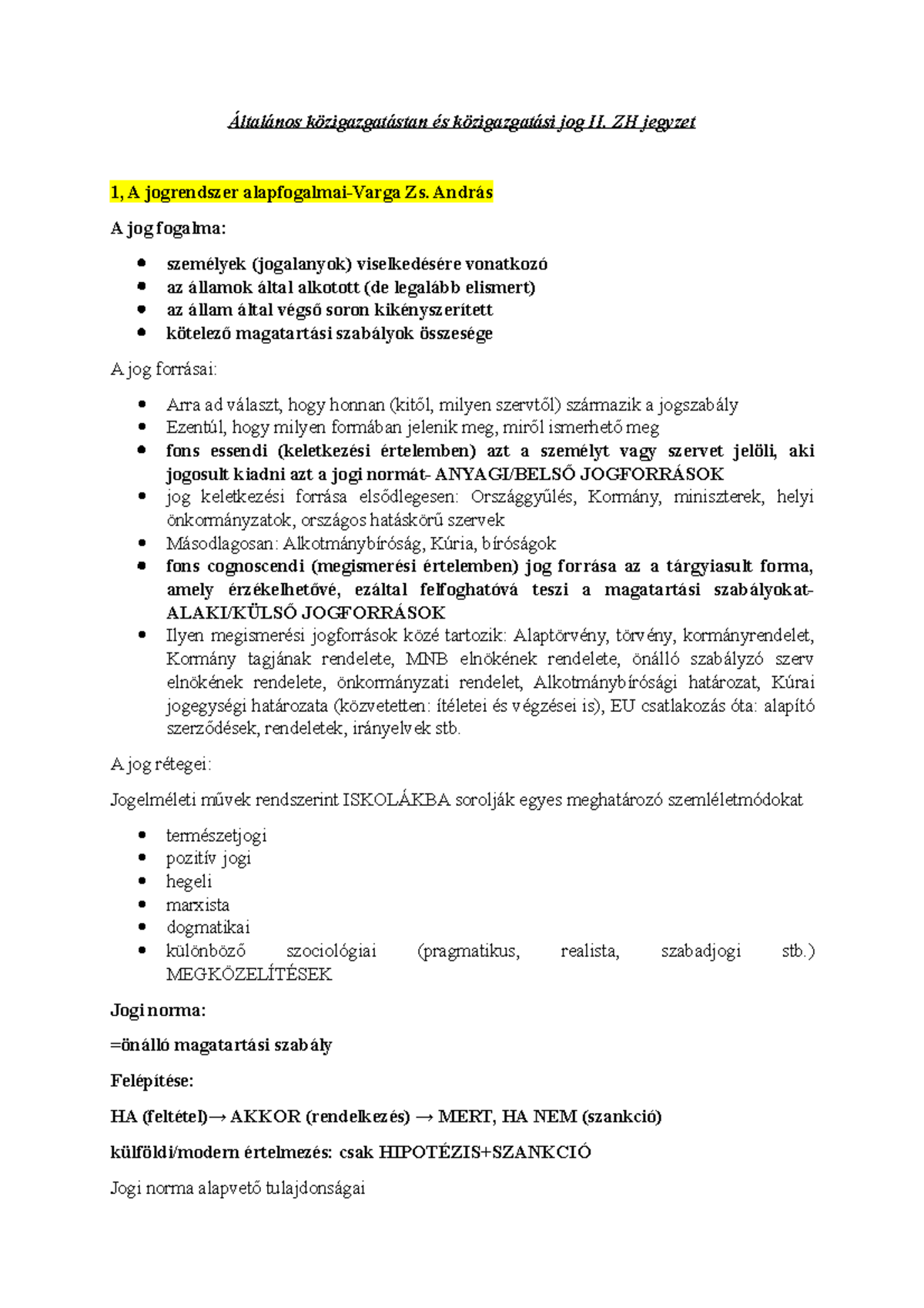 Általános közigazgatástan és közigazgatási jog II ZH jegyzet - ZH jegyzet 1, A jogrendszer - Studocu