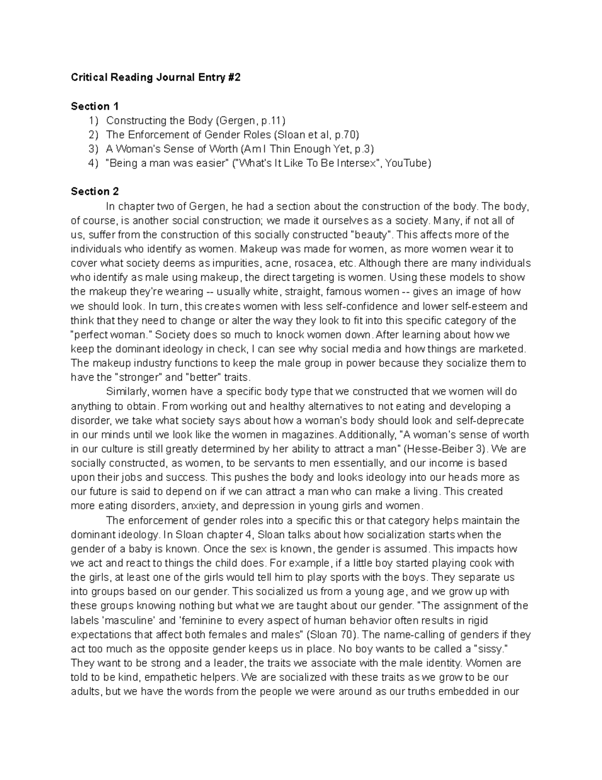 Critical Reading Journal Entry #2 - The body, of course, is another ...
