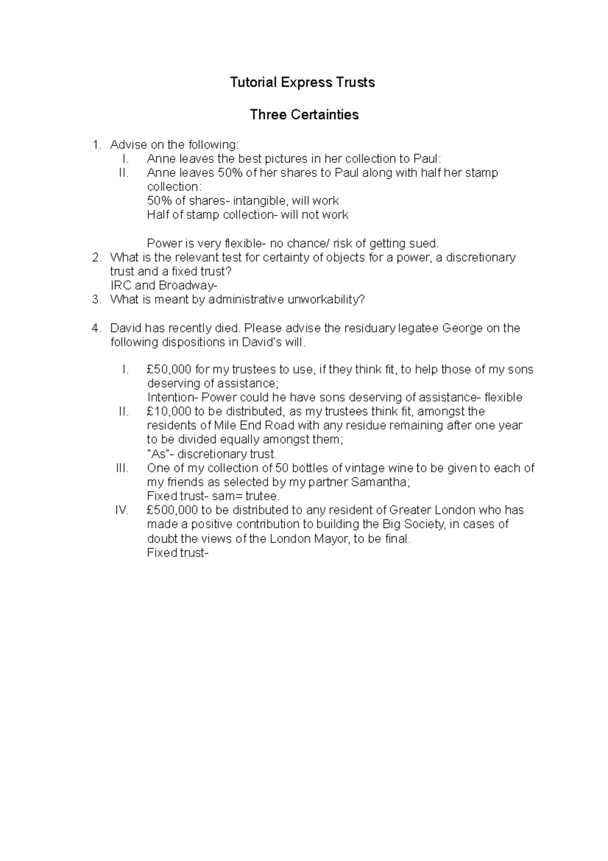 Tutorial Express Trusts - Tutorial Express Trusts Three Certainties Advise on the following: I ...