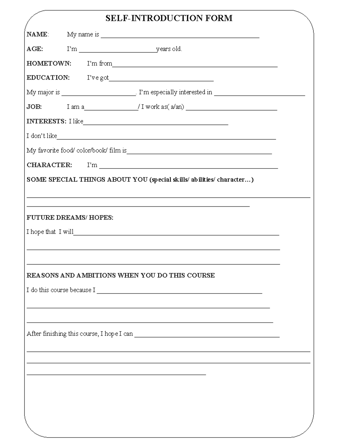 Self-introduction form - SELF-INTRODUCTION FORM NAME: My name is - Studocu