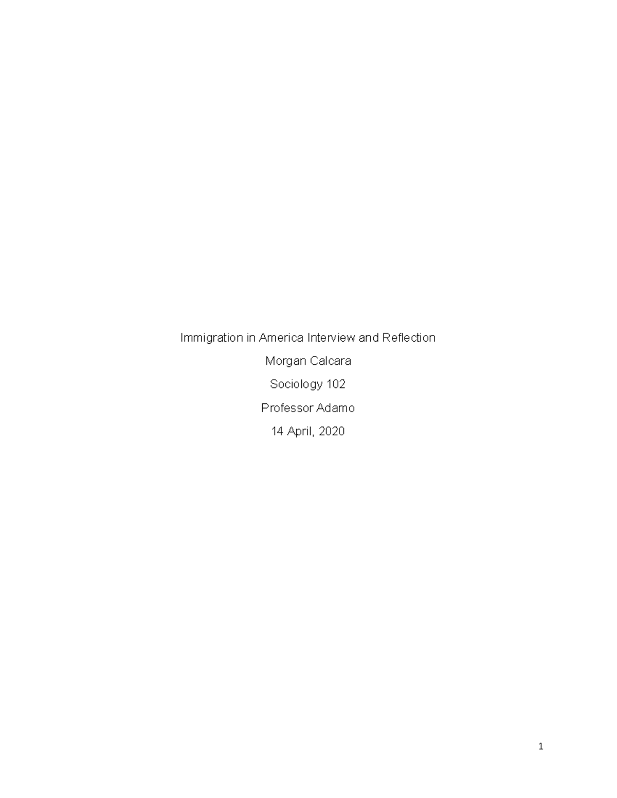 Immigration in America Interview and Reflection - It is important for ...
