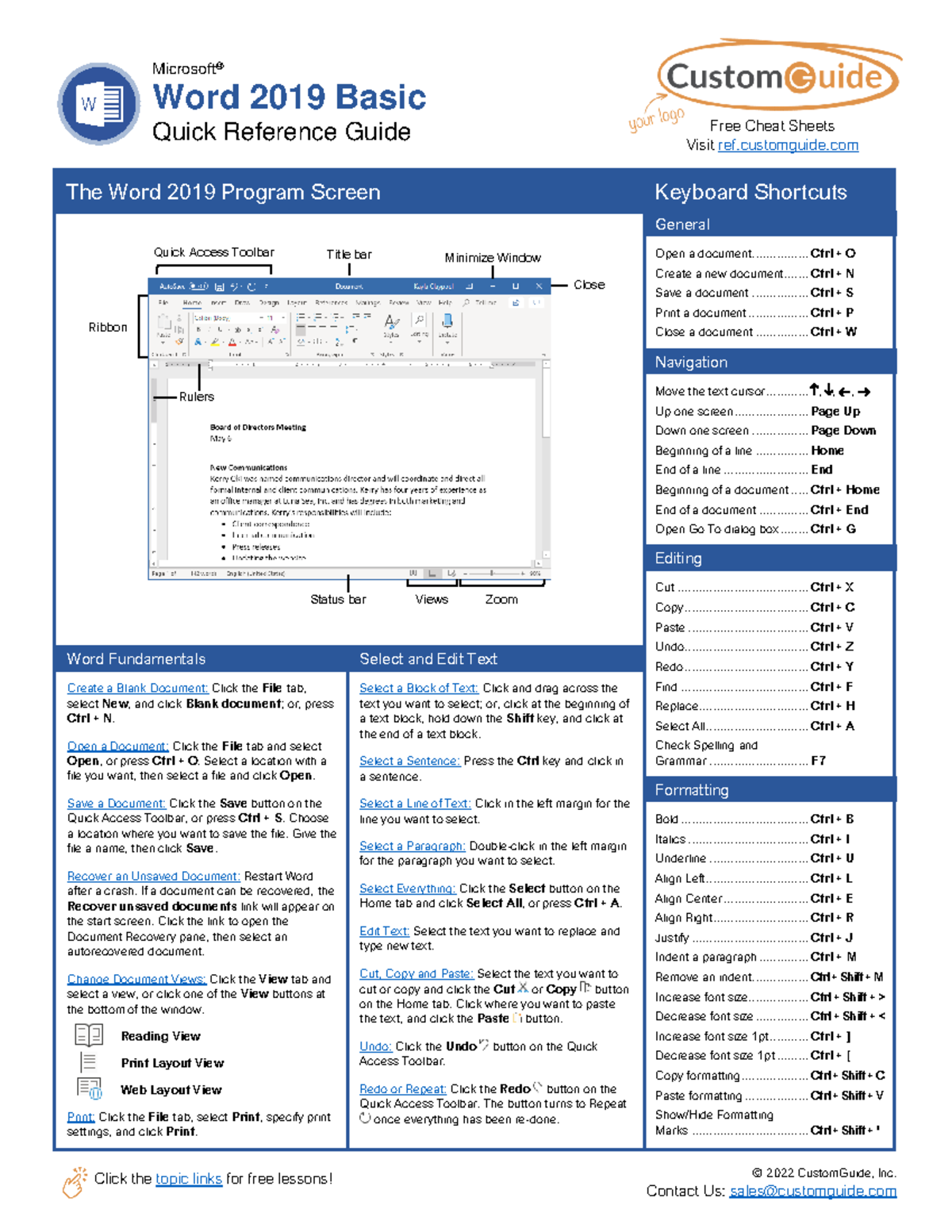 Word 2019 basic quick reference - Click the topic links for free lessons! © 2022 CustomGuide ...