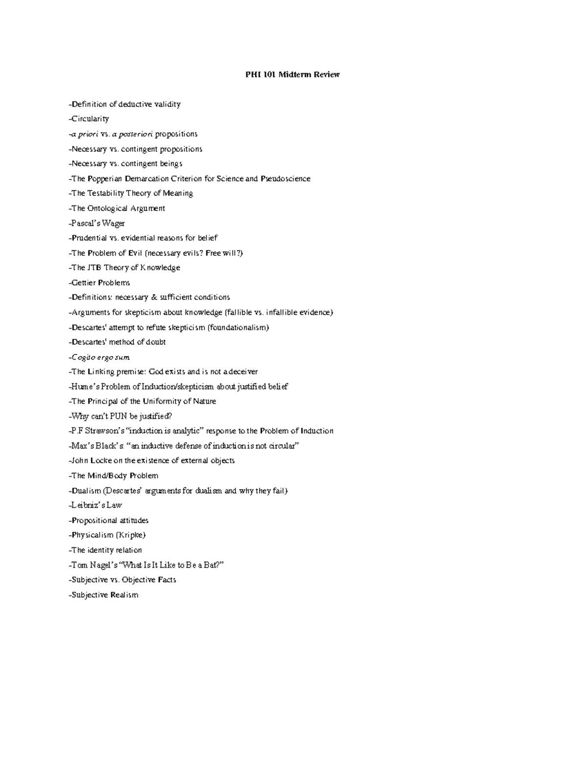 PHI 101 Midterm Review - PHI 101 Midterm Review -Definition of deductive validity -Circularity a ...