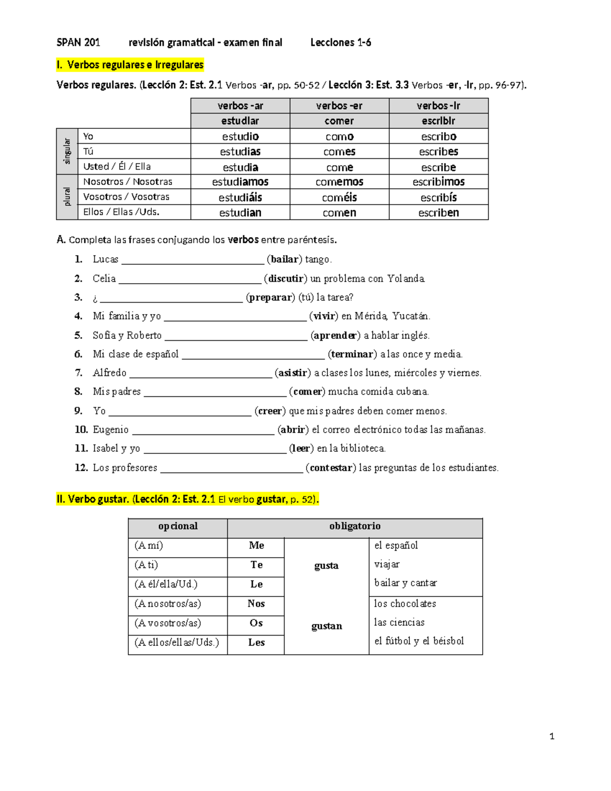 SPAN 201 examen final revisión1c 2a0be70e2ec5dda936fa385f9c5778a8 - I ...