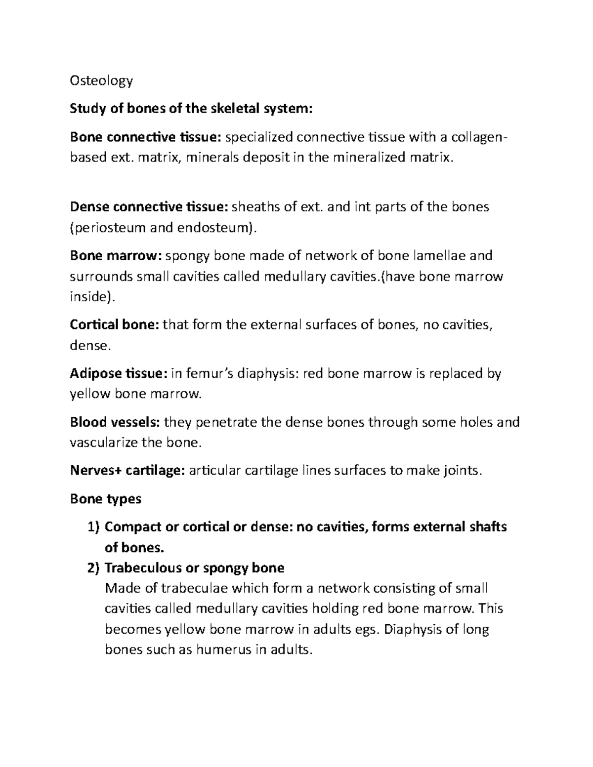 Osteology - Lecture notes 1 - Osteology Study of bones of the skeletal ...