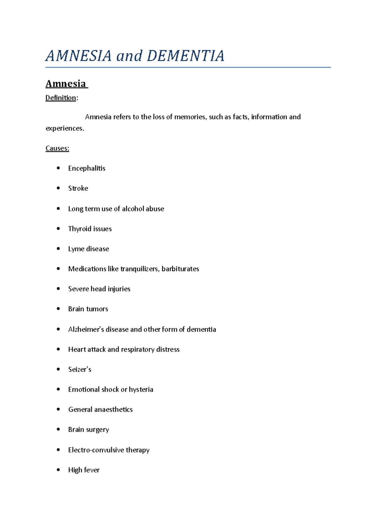 Amnesia and Dementia - AMNESIA and DEMENTIA Amnesia Definition: Amnesia ...