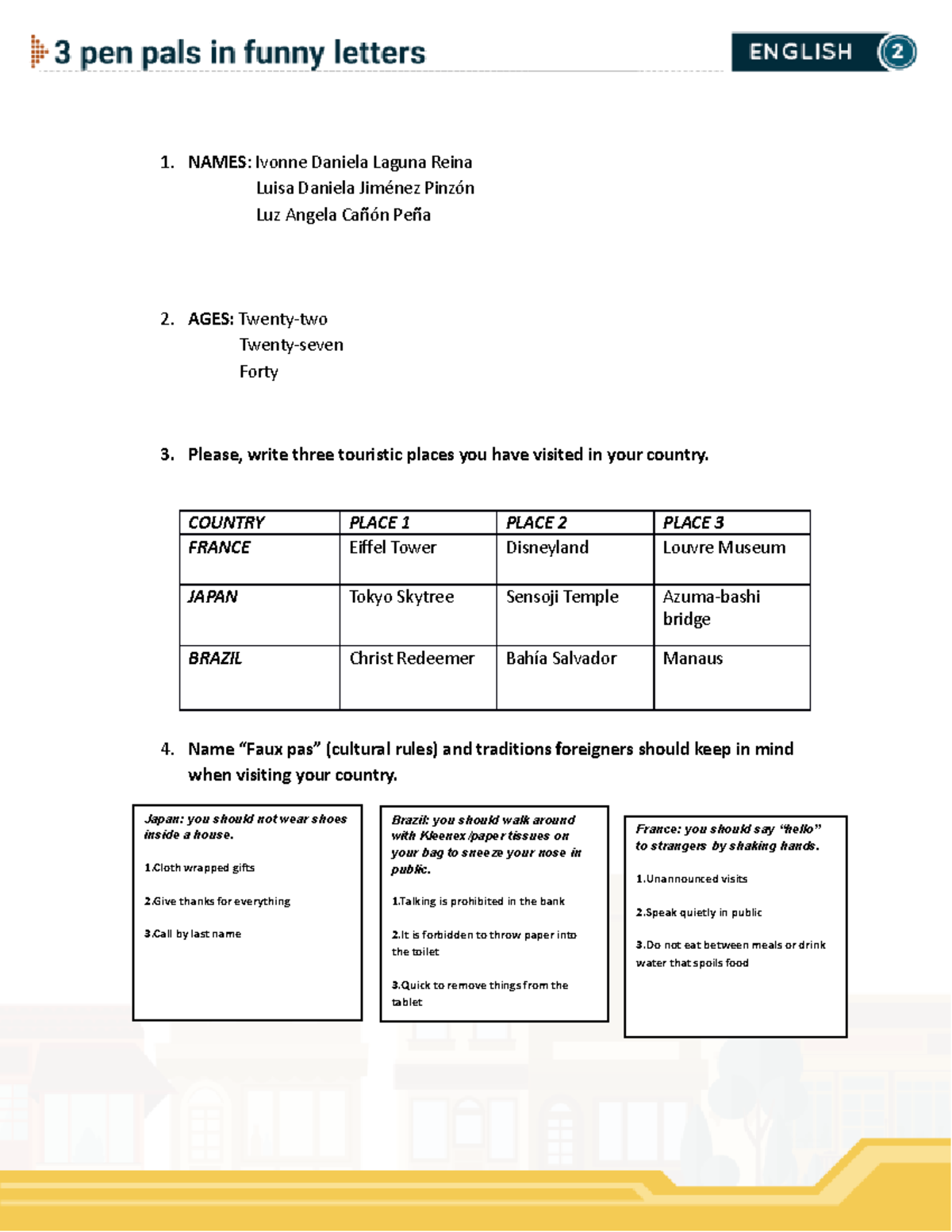 Pen Pal application form - 1. NAMES: Ivonne Daniela Laguna Reina Luisa ...