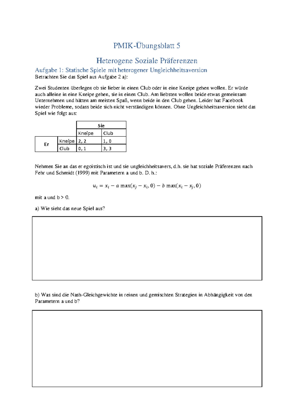 PMIK Übungsblatt 5 - WiSe - PMIK-Übungsblatt 5 Heterogene Soziale ...