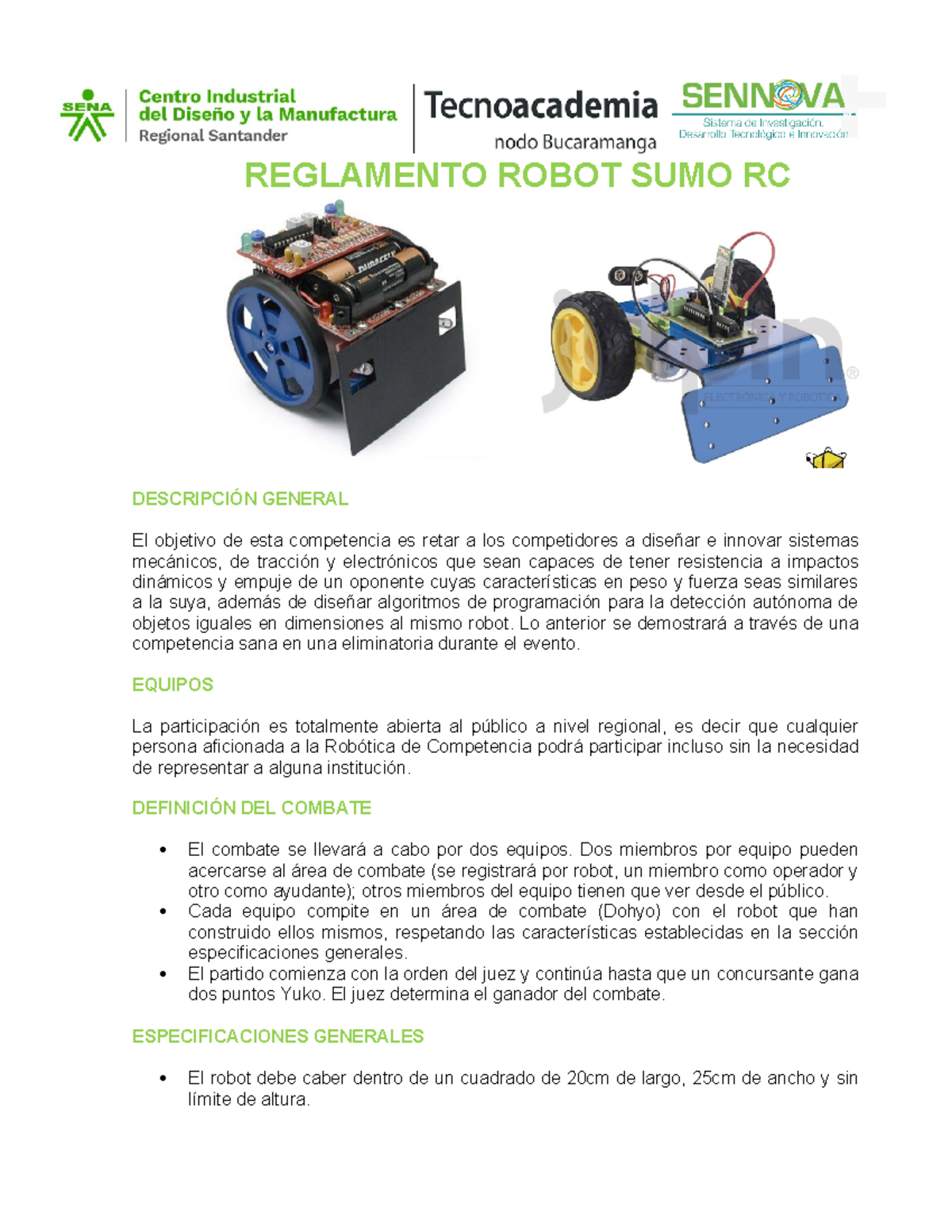 Reglamento SUMO RC 2023 - REGLAMENTO ROBOT SUMO RC DESCRIPCIÓN GENERAL El objetivo de esta - Studocu