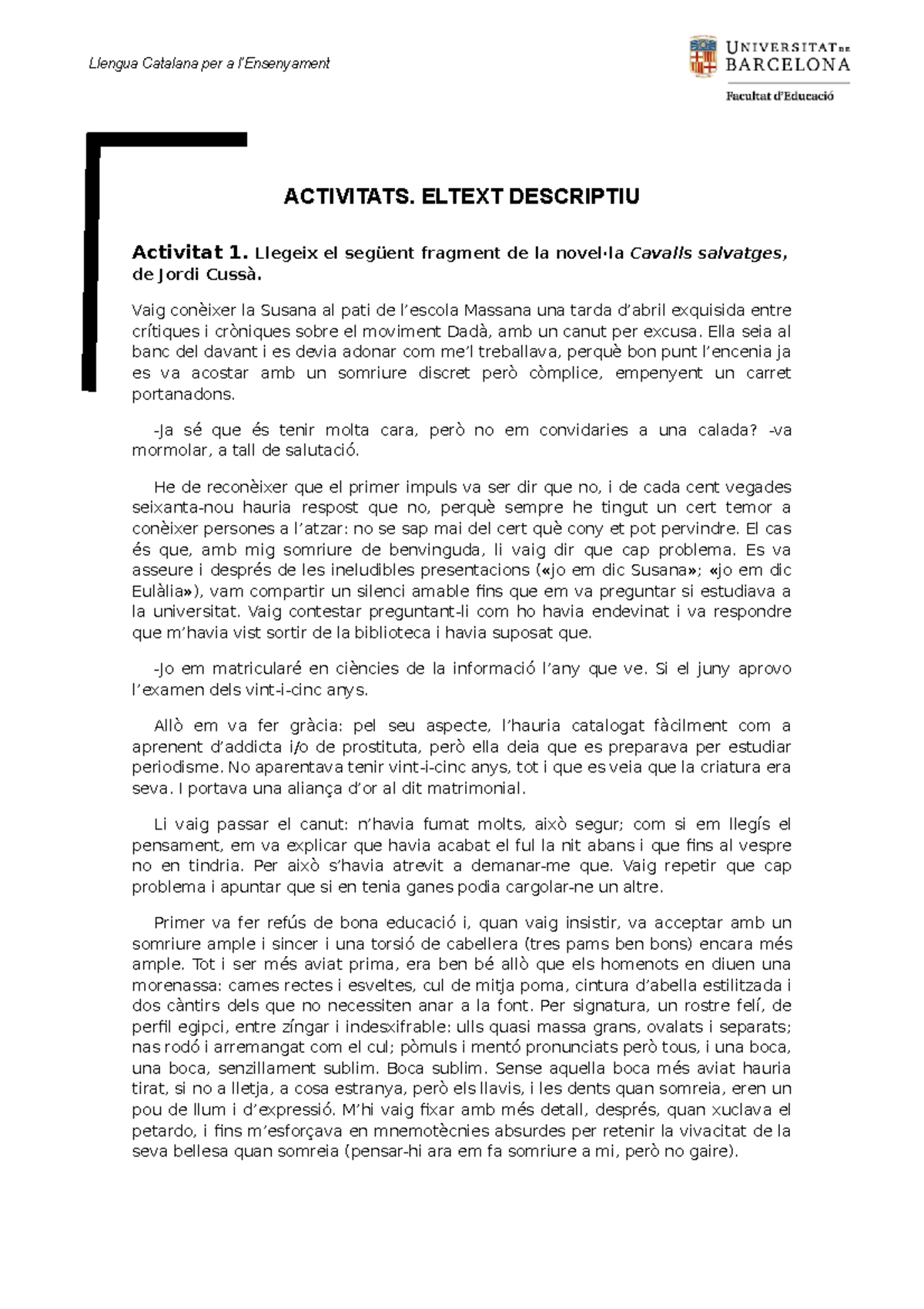 Activitats el text descriptiu - Llengua Catalana - UB - Studocu