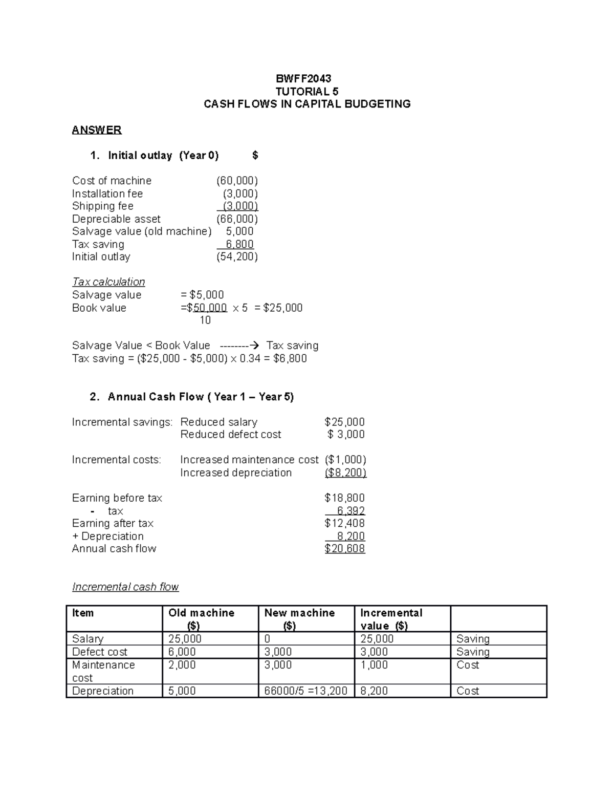 Tutorial 5 Answers Answer For Chapter 5 BWFF TUTORIAL 5 CASH FLOWS tutorial-5-answers-answer-for-chapter-5-bwff-tutorial-5-cash-flows
