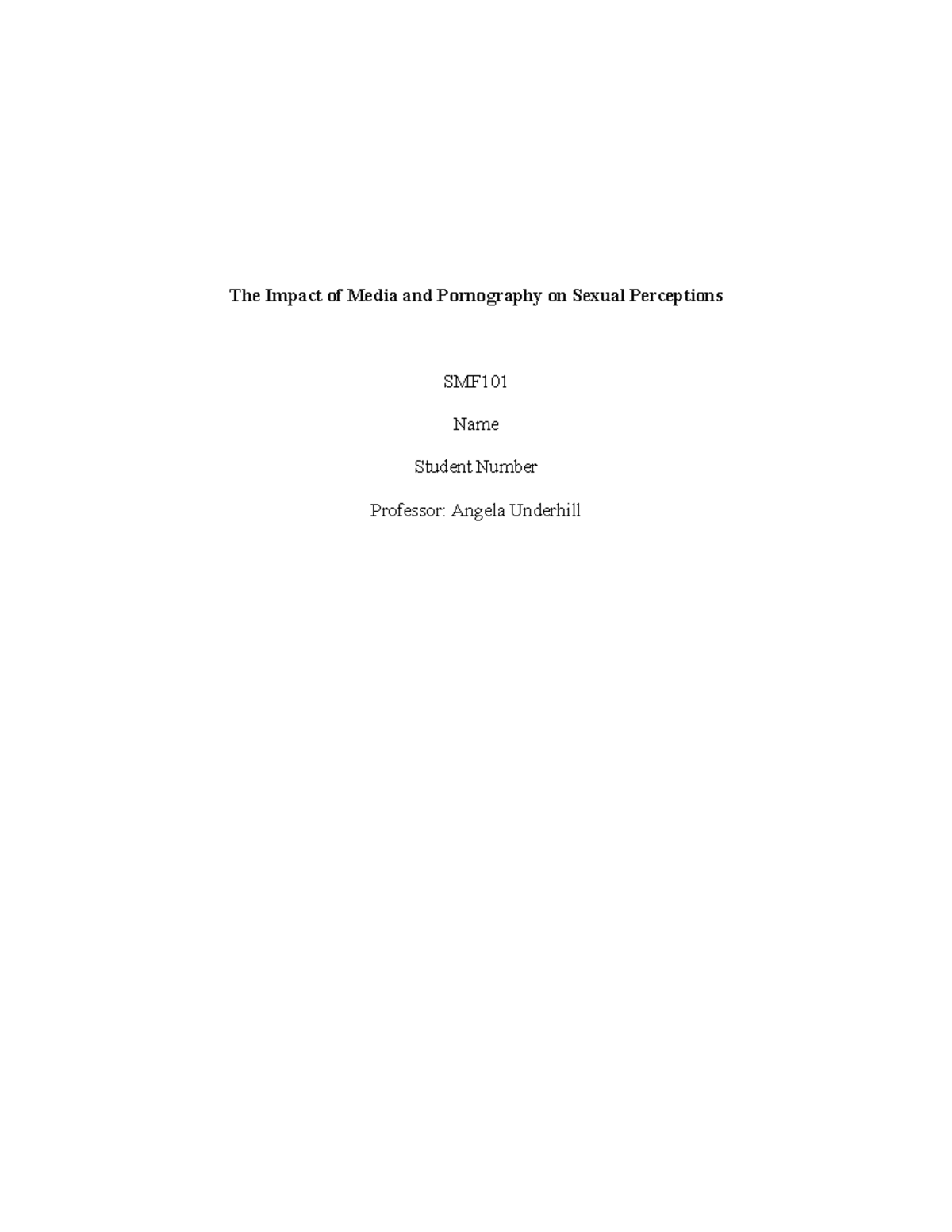 SMF101 Reflection Paper - The Impact of Media and Pornography on Sexual ...