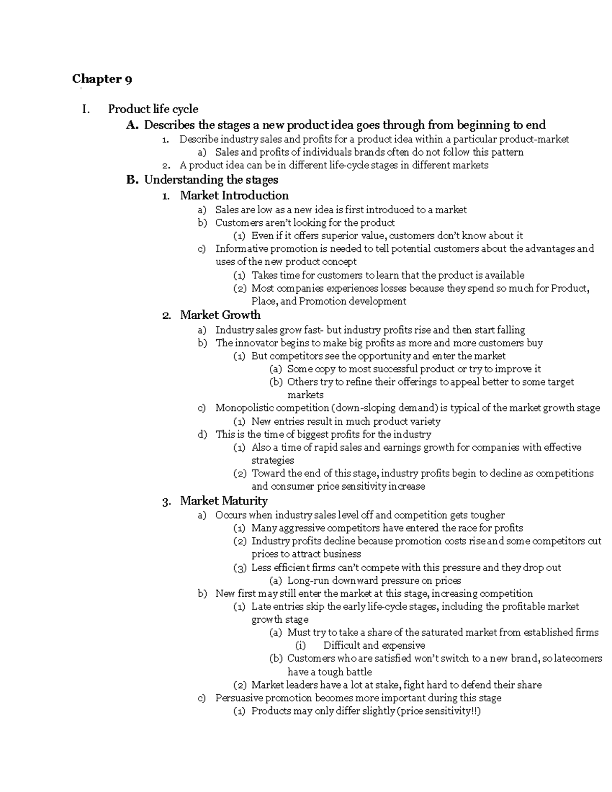 Marketing 300 Chapter 9 - Chapter 9 I. Product life cycle A. Describes ...